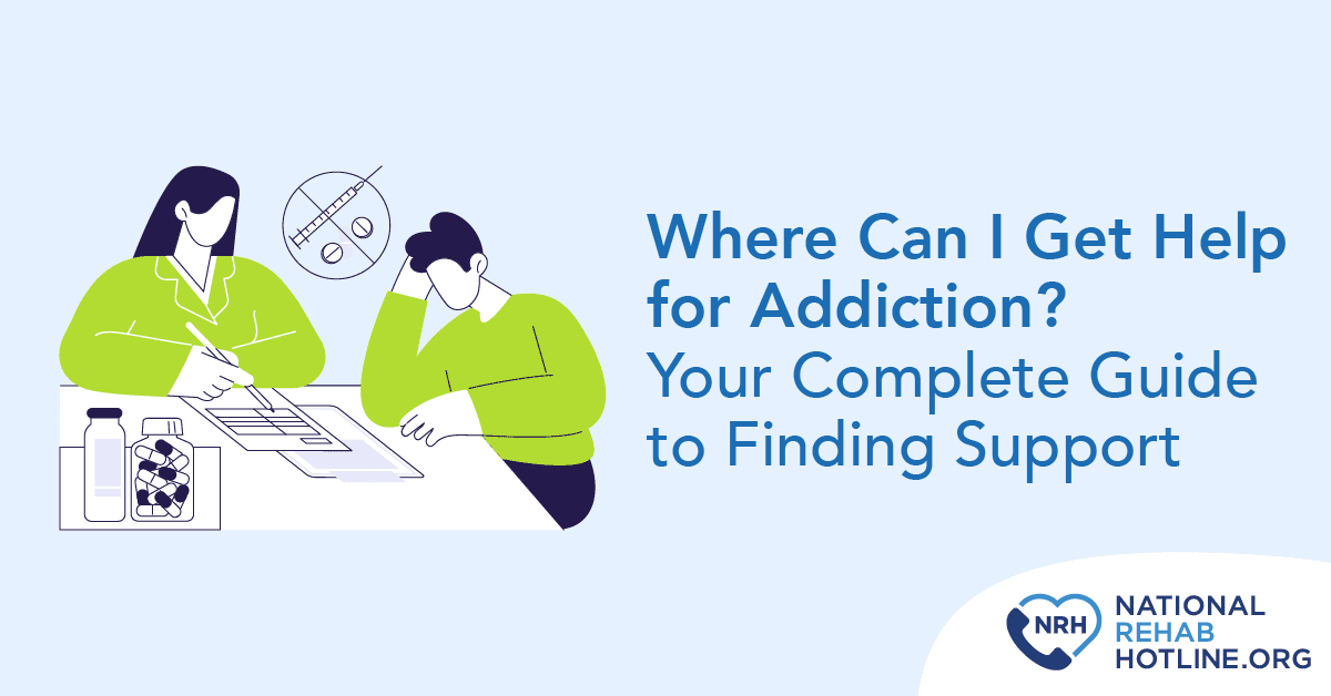 Where Can I Get Help for Addiction? Your Complete Guide to Finding ...