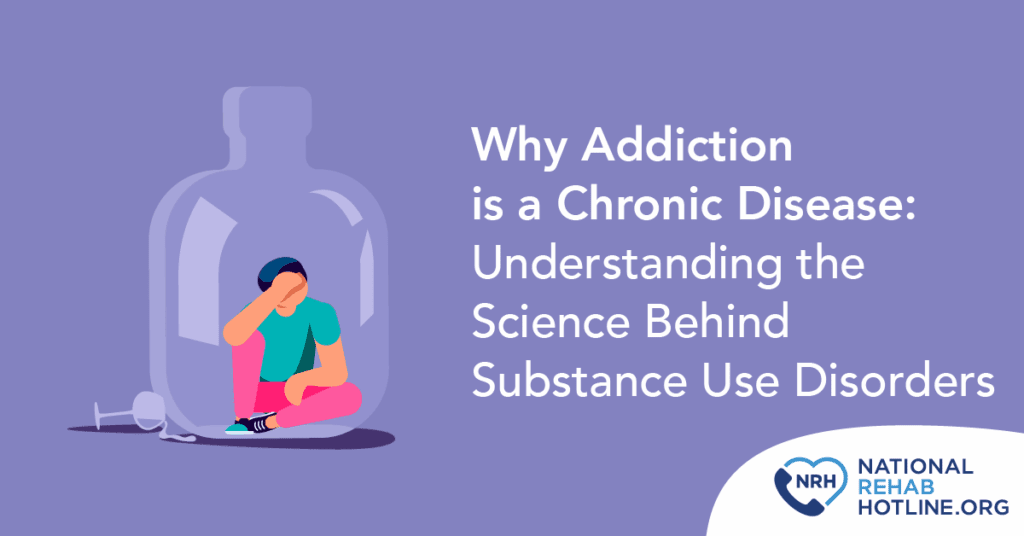 Why Addiction Is a Chronic Disease: Understanding the Science Behind ...