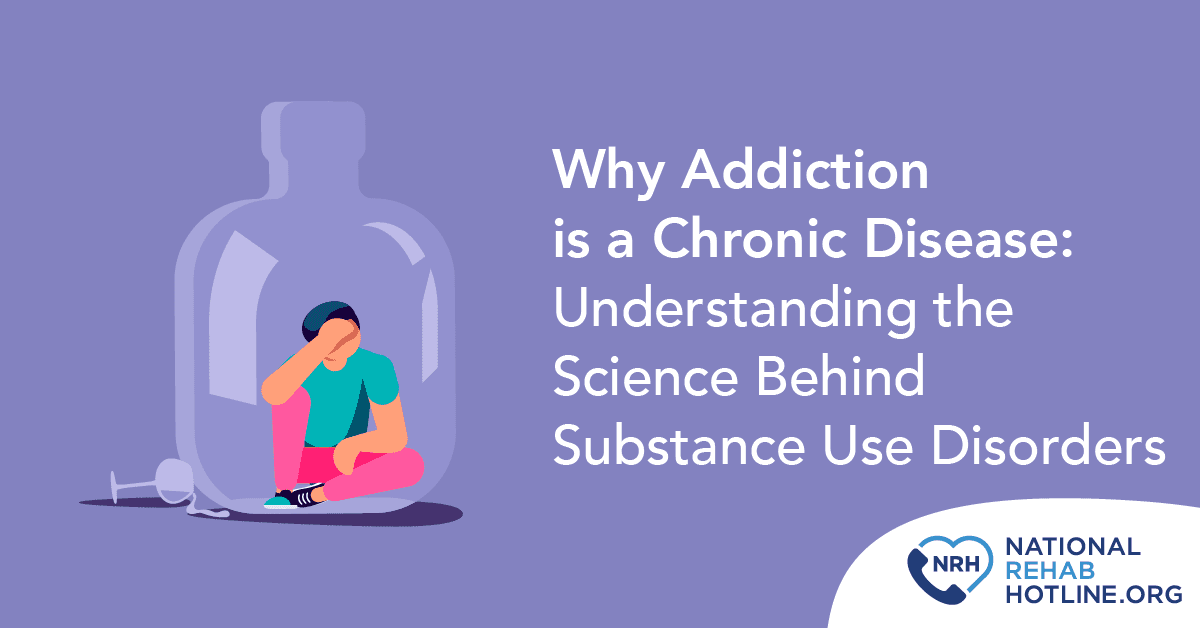 Why Addiction Is a Chronic Disease: Understanding the Science Behind ...