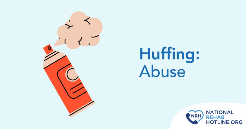 Huffing - Abuse - National Rehab Hotline
